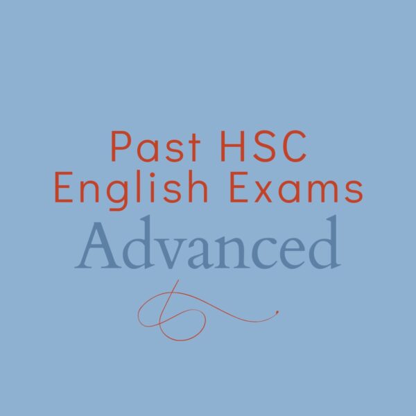 HSC English Advanced Modules: a hybrid writing/study guide for senior ...